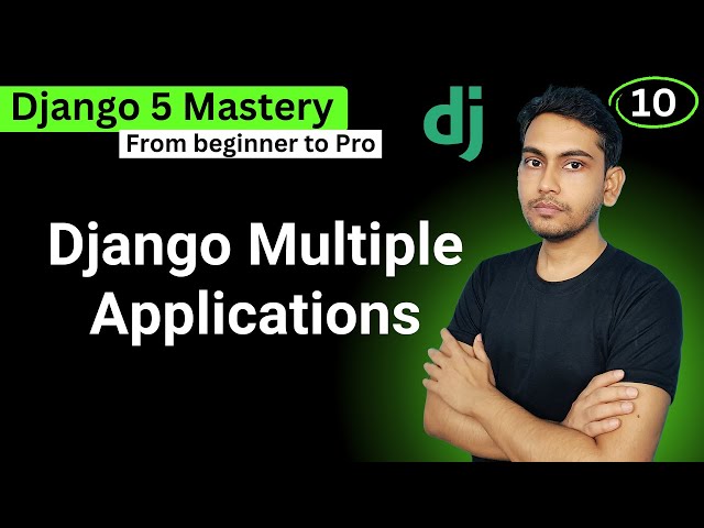 Creating Multiple Applications in Django: A Comprehensive Guide | Galaxy.ai
