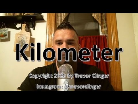 How To Pronounce Kilometer