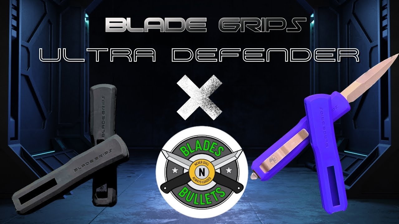 About - Blade Grips Blade Grips Ultra Defender Installation Guide & Reviews
