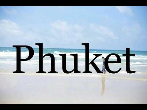 How To Pronounce Phuket🌈🌈🌈🌈🌈🌈Pronunciation Of Phuket