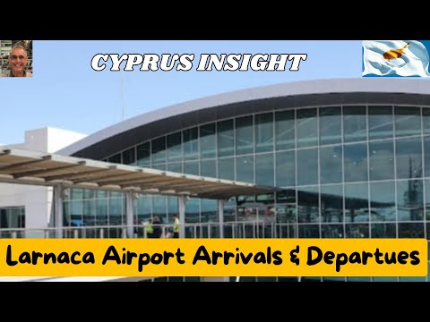 Larnaca Airport Cyprus , Departures & Arrivals - Ulitimate Guide
