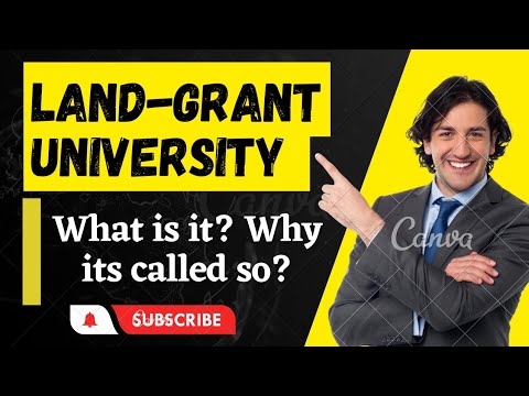 What is a land grant University l Explain Land-grant University l Land-grant university meaning