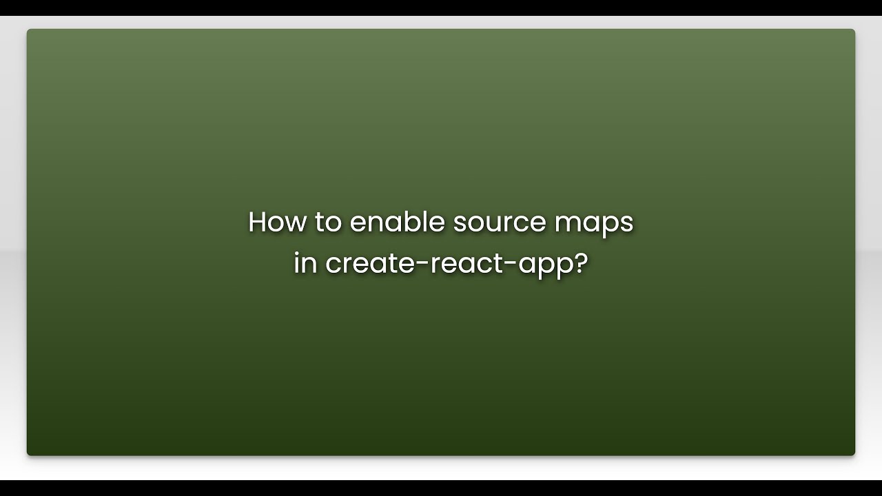 How to enable source maps in create-react-app?