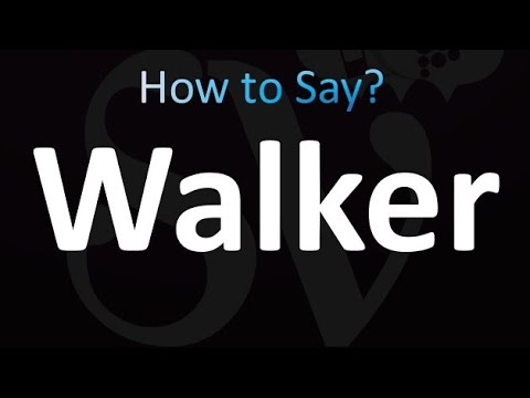 How to Pronounce Walker