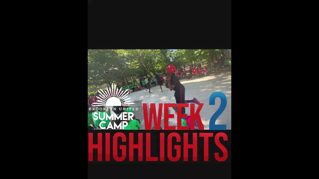 Summer Camp Week 2 Highlight
