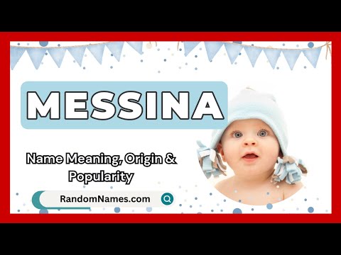 Messina - Baby Boy Name Meaning, Origin & Popularity - RandomNames.com