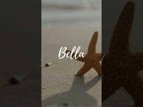 Bella - the meaning of your name. The positive within you and the potential you hold. #Bella #Name