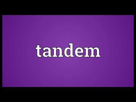 Tandem Meaning