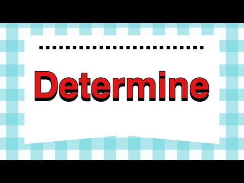 How to pronounce Determine