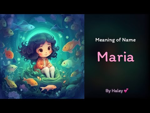 Meaning of girl name: Maria - Name History, Origin and Popularity