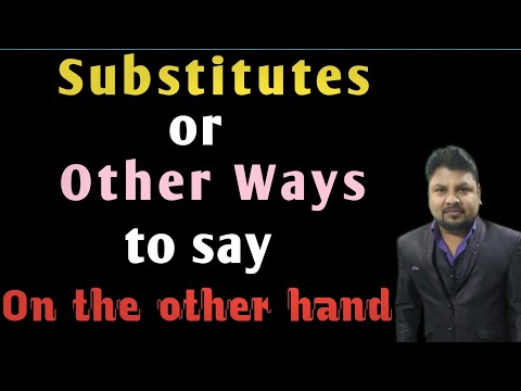 Other ways to say On the other hand | how to say On the other hand | Synonym of on the other hand