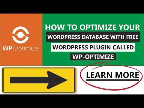 How To Optimize Your WordPress Database With Free WordPress Plugin Called WP-Optimize (How To Setup)