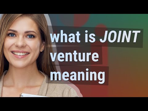 Joint venture | meaning of Joint venture