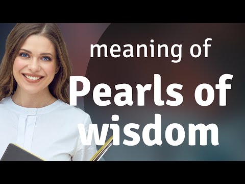 Pearls of Wisdom: Unveiling Their Meaning in English