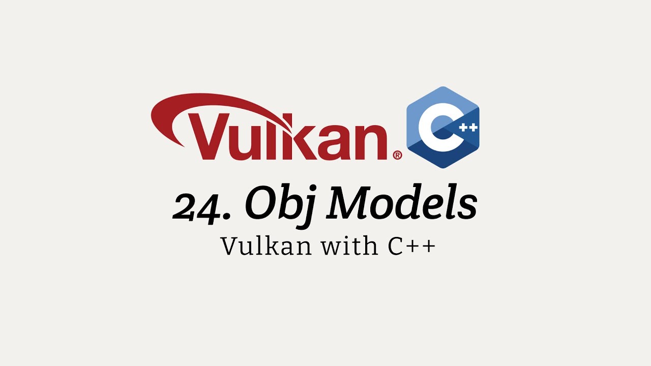 Vulkan with C++ 24: Loading Obj Models