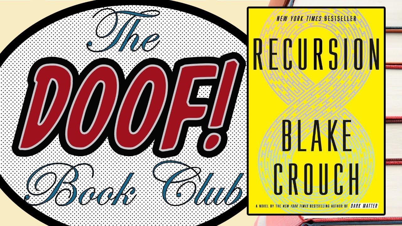 RECURSION - Doof! Book Club