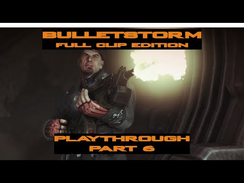 Steam Community :: Video :: Bulletstorm Full Clip Edition - Playthrough ...