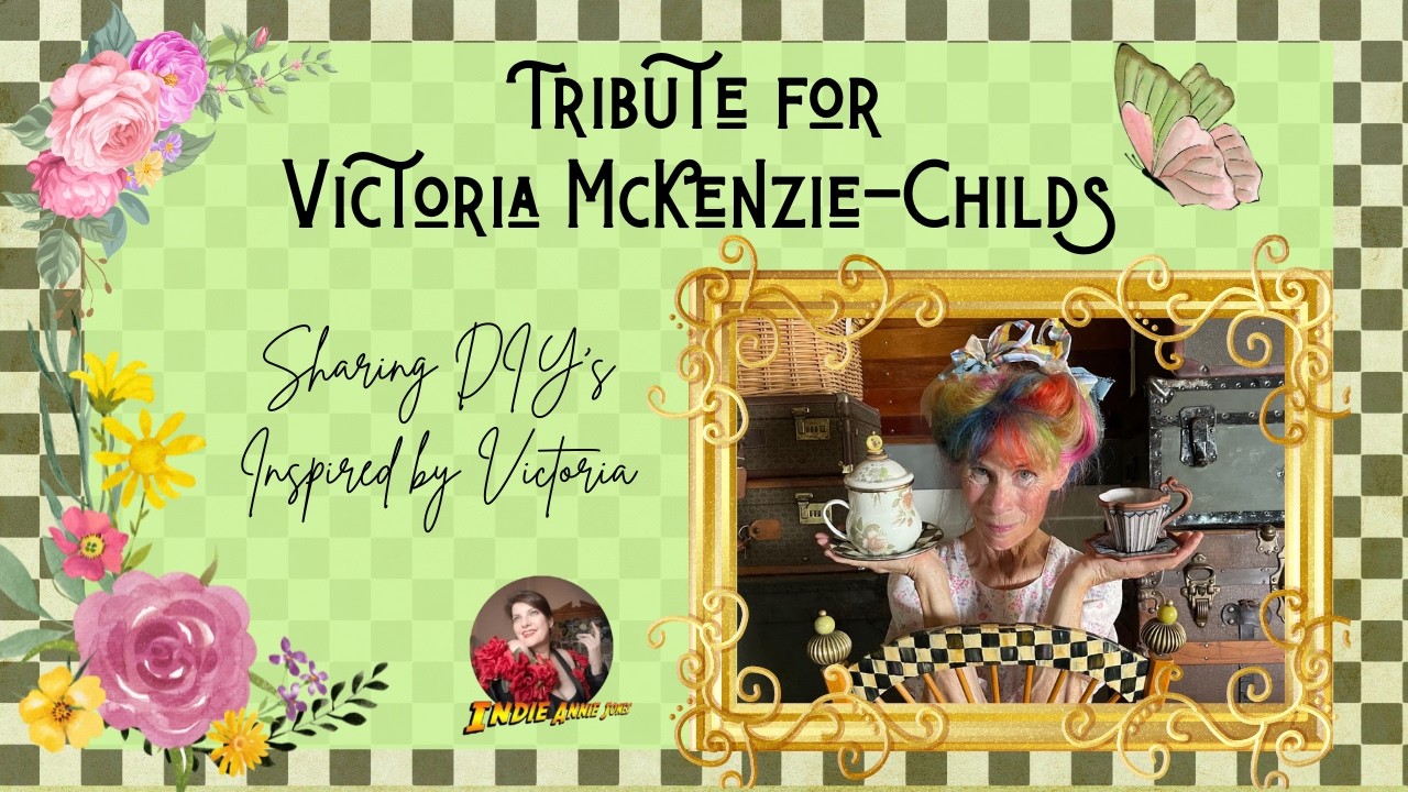 Victoria MacKenzie Childs Tribute