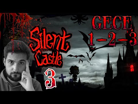 Steam Community :: Video :: SILENT CASTLE #3 GECE 1 - 2 - 3 | GÜZEL BİR ...