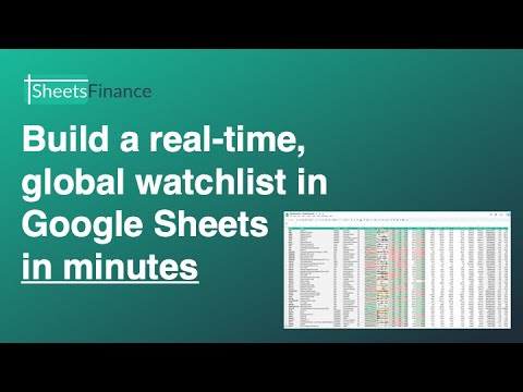 Build a Real-time Global Watchlist in Google Sheets in MINUTES