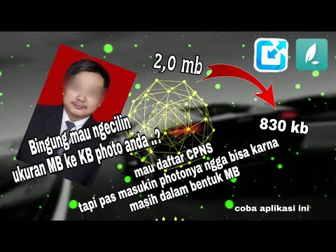 cara mengubah ukuran Poto MB ke kb