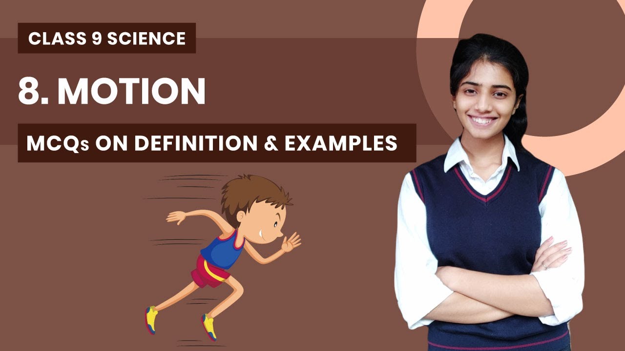 Important MCQs - Part 1 | Motion | Class 9 Science | Chapter 8 | Physics - NCERT CBSE