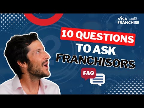 10 Questions to ask Franchisors