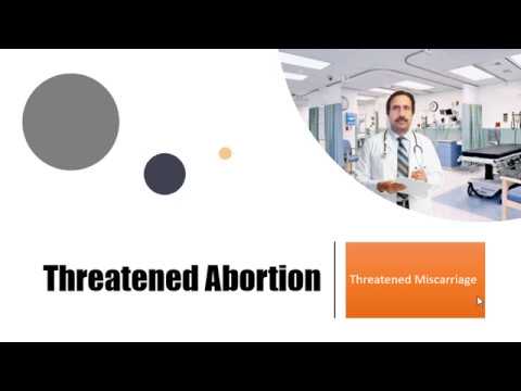 Threatened Abortion (Threatened Miscarriage) : Causes, Diagnosis, Symptoms, Treatment, Prognosis
