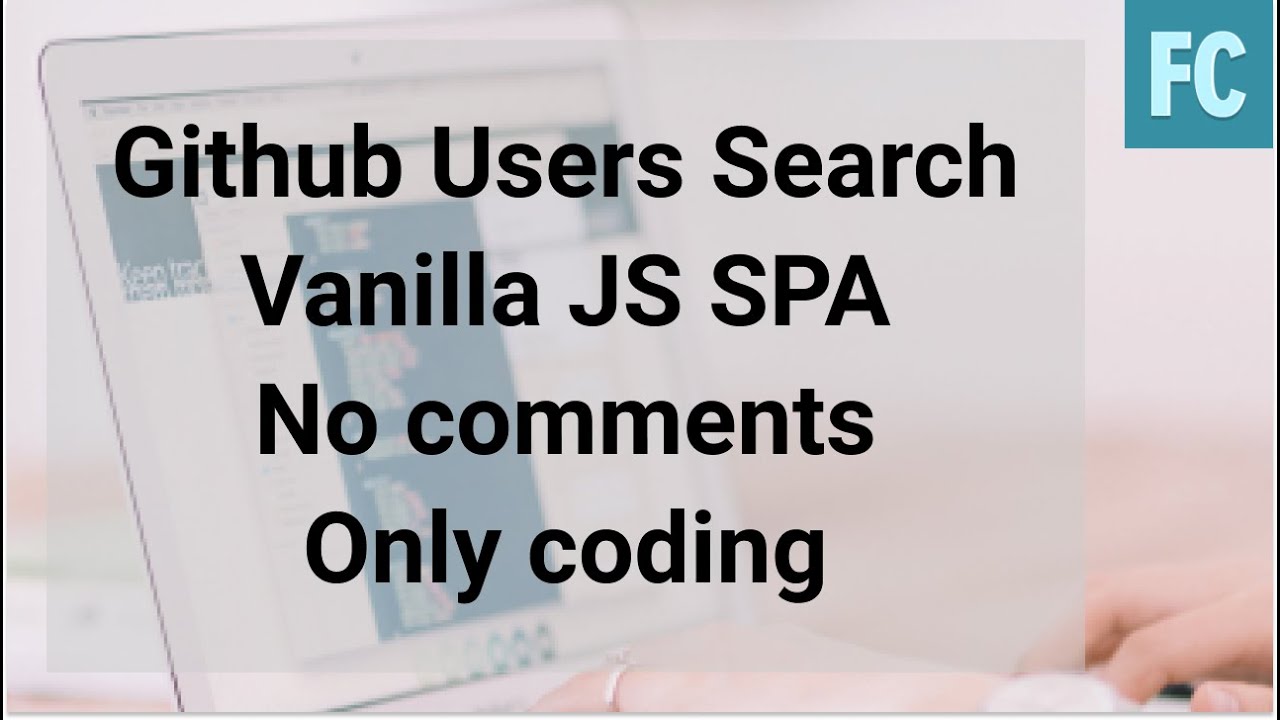 Github Users Search. Vanilla JS SPA. No comments. Only coding.