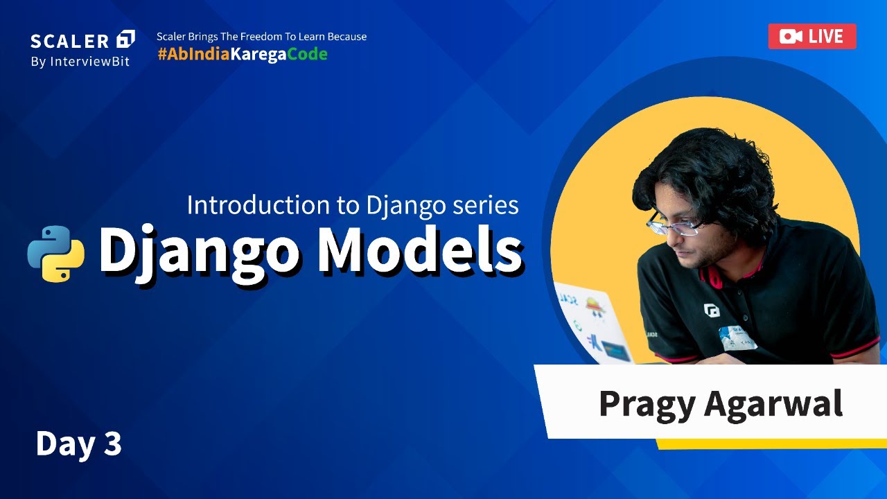 Django Tutorial for Beginners - Django Models
