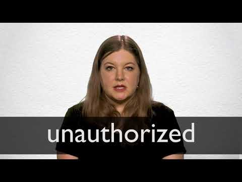UNAUTHORIZED definition and meaning | Collins English Dictionary