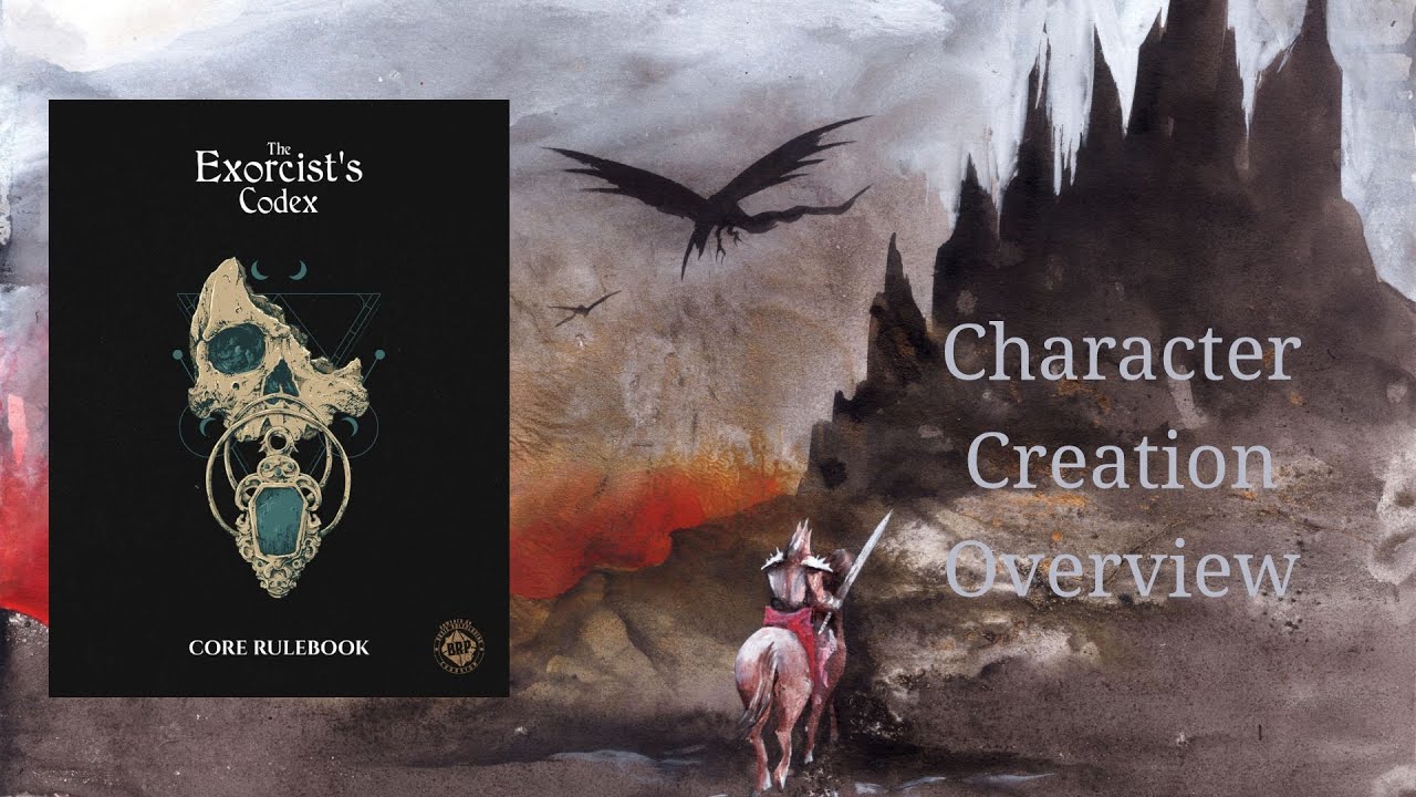 The Exorcist's Codex (Character Creation Review)