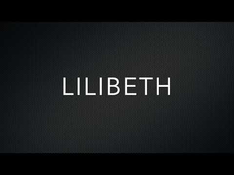 How to Pronounce Lilibeth