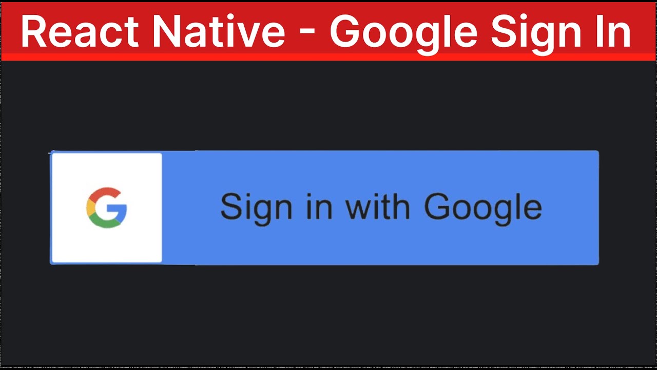 React Native Expo Firebase Authentication Google Sign In Login Auth