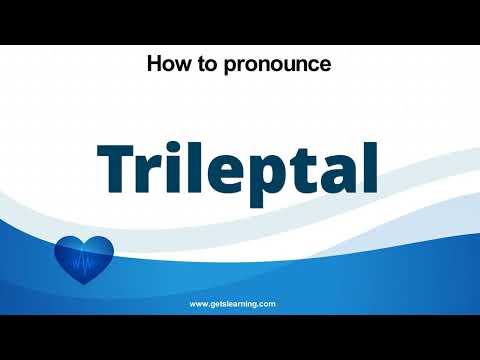 How to pronounce Trileptal in English correctly