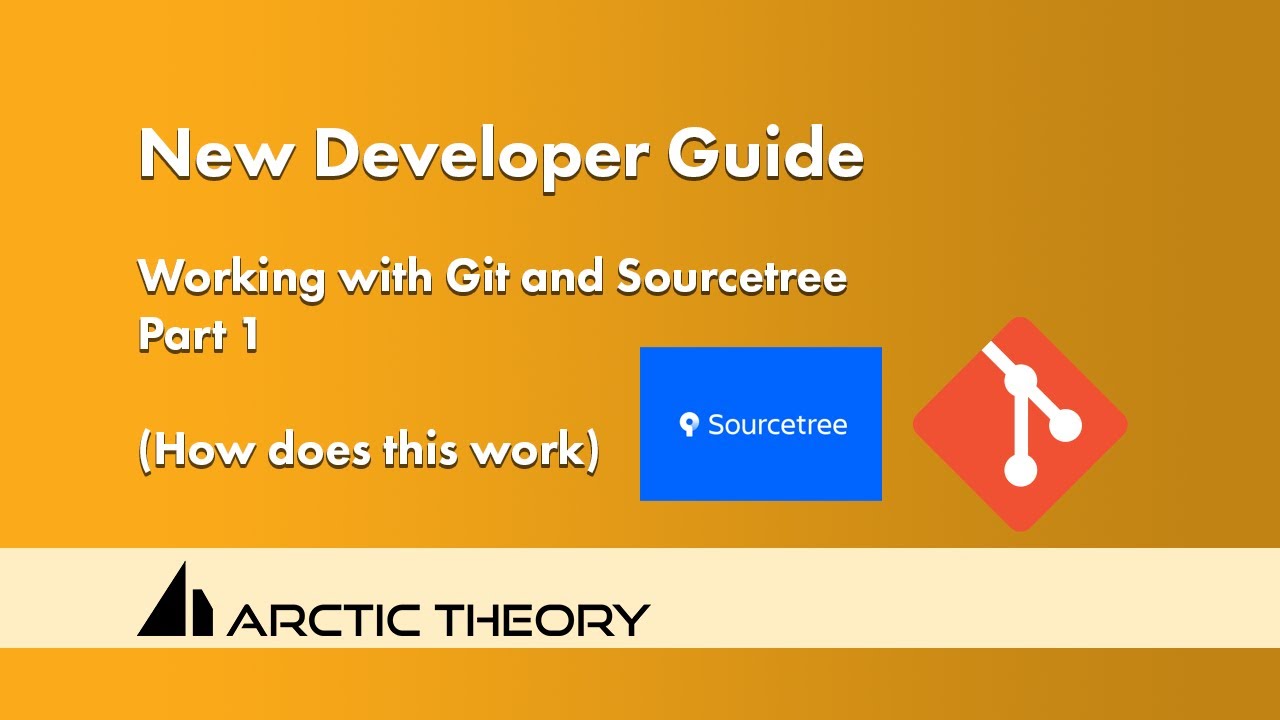 Introduction to working with Git / Source Tree at Arctic Theory (Part 1)