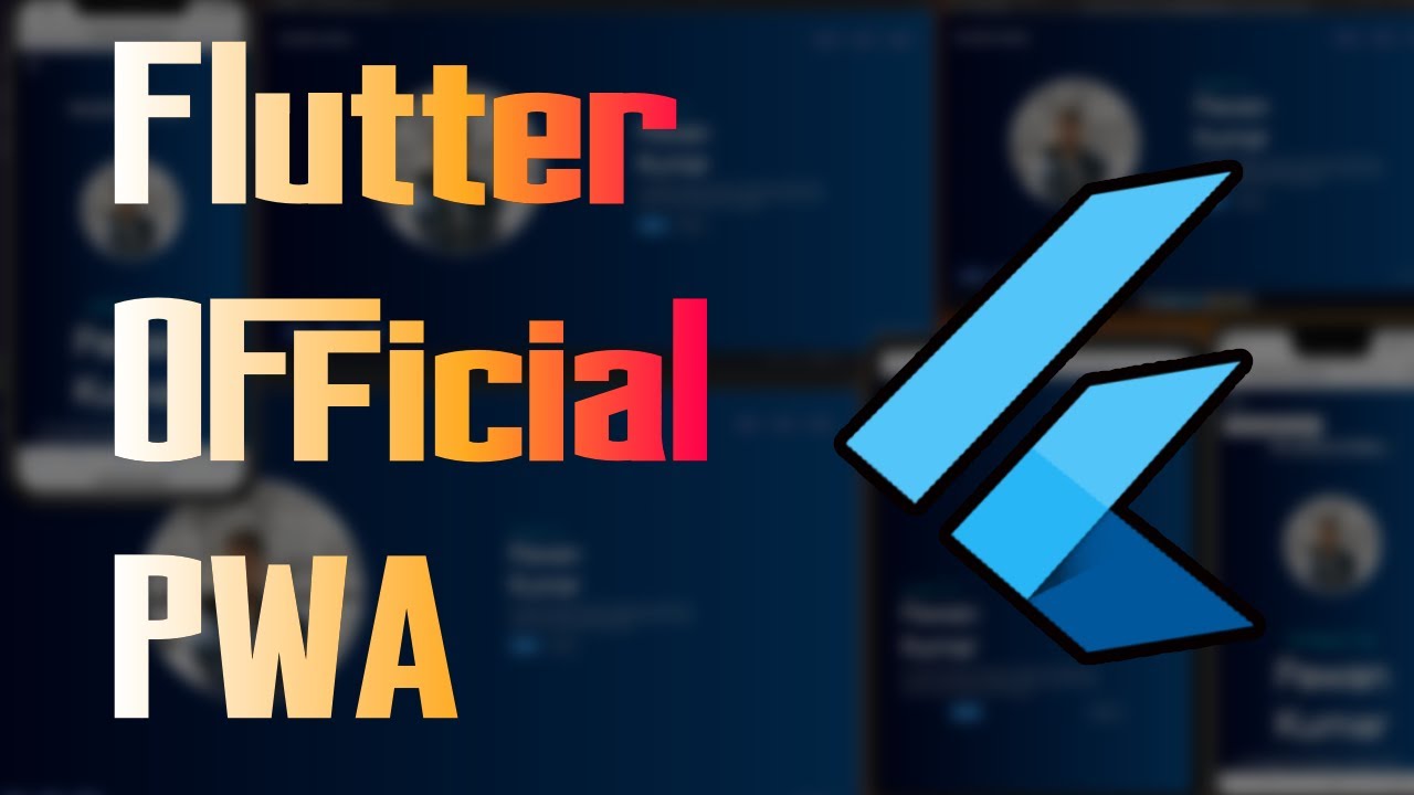 Flutter Official PWA Support - 2/2