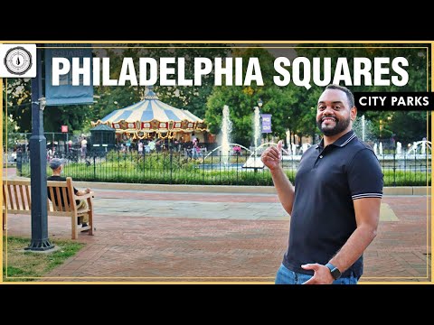 Explore the 5 Philadelphia Square Parks and the Philly Grid