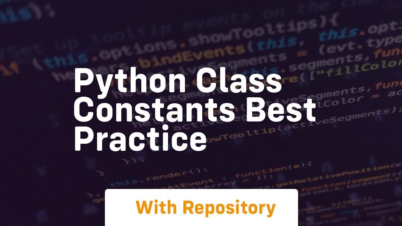 python class constants best practice
