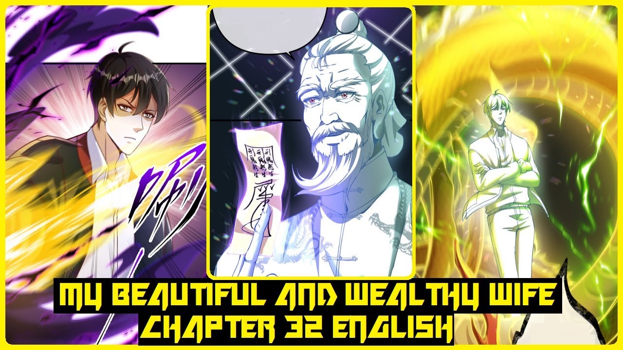MY BEAUTIFUL AND WEALTHY WIFE CHAPTER  32 ENGLISH