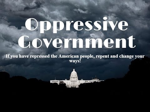 Oppressive Government