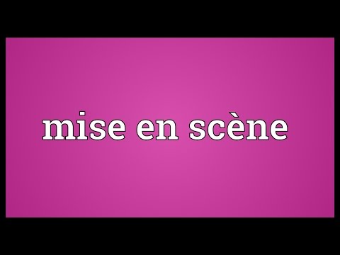 Mise en scène Meaning