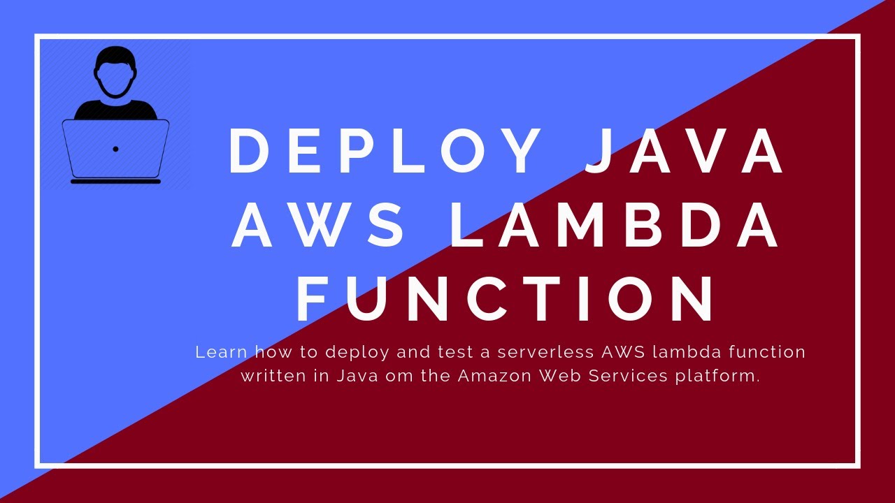 AWS Lambda for Java - Deploying a function