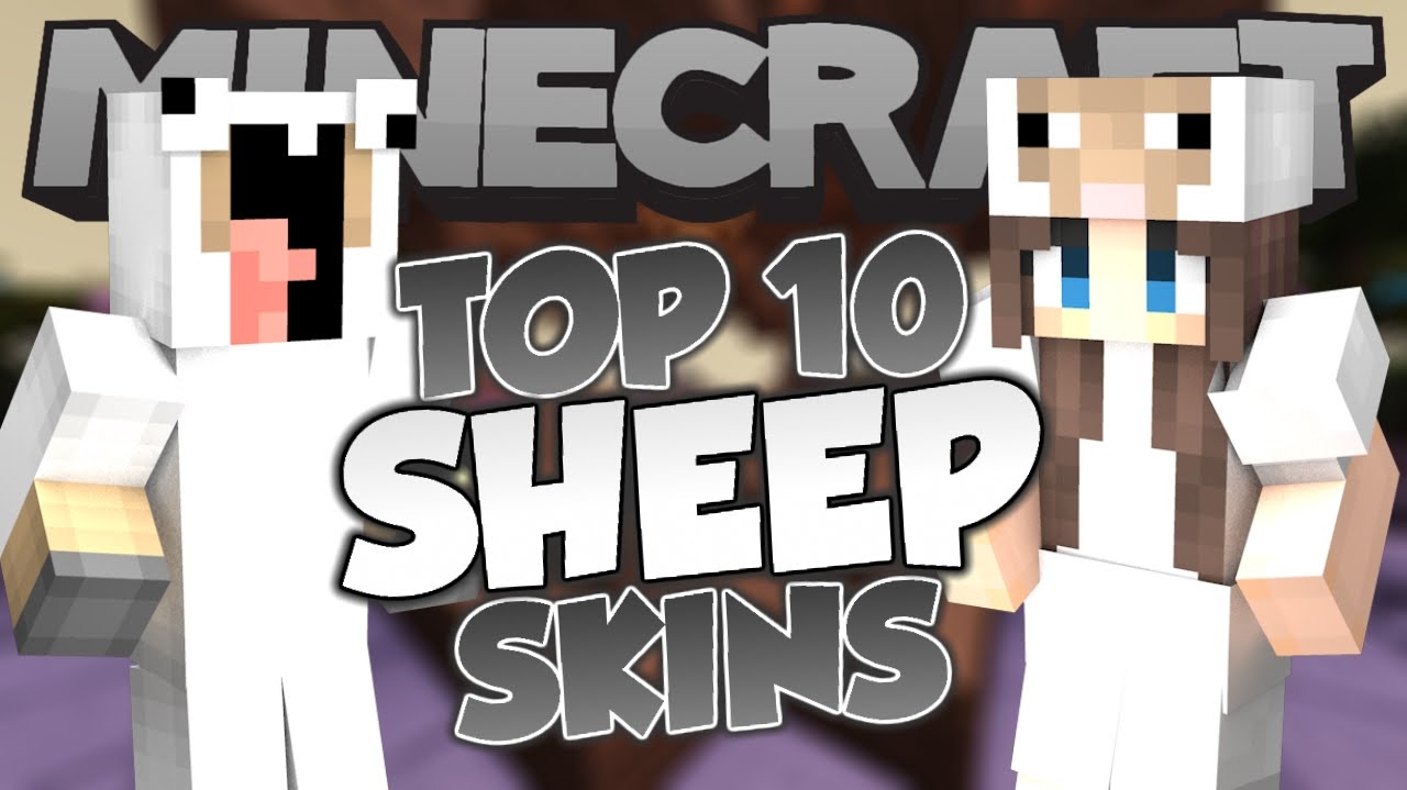 Top 10 Minecraft SHEEP SKINS! - Best Minecraft Skins