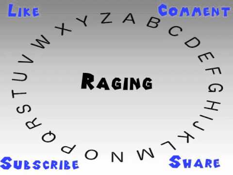 How to Say or Pronounce Raging