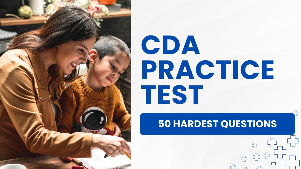 CDA Practice Test 2026 - Child Development Associate Program Exam (50 Hardest Questions)