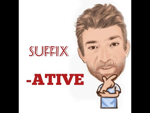 English Tutor Nick P Suffix (29) - ative - Origin