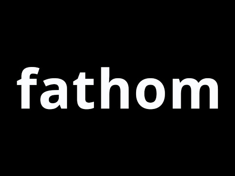 Video Word Of The Day - Fathom