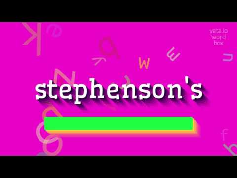 How to say "stephenson's"! (High Quality Voices)