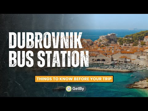 Dubrovnik Bus Station - Things to Know Before Your Trip